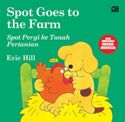 Spot Pergi ke Tanah Pertanian - Spot Goes to the Farm - Gramedia ...