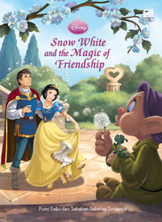 Snow White and the Magic of Friendship - Gramedia Pustaka Utama